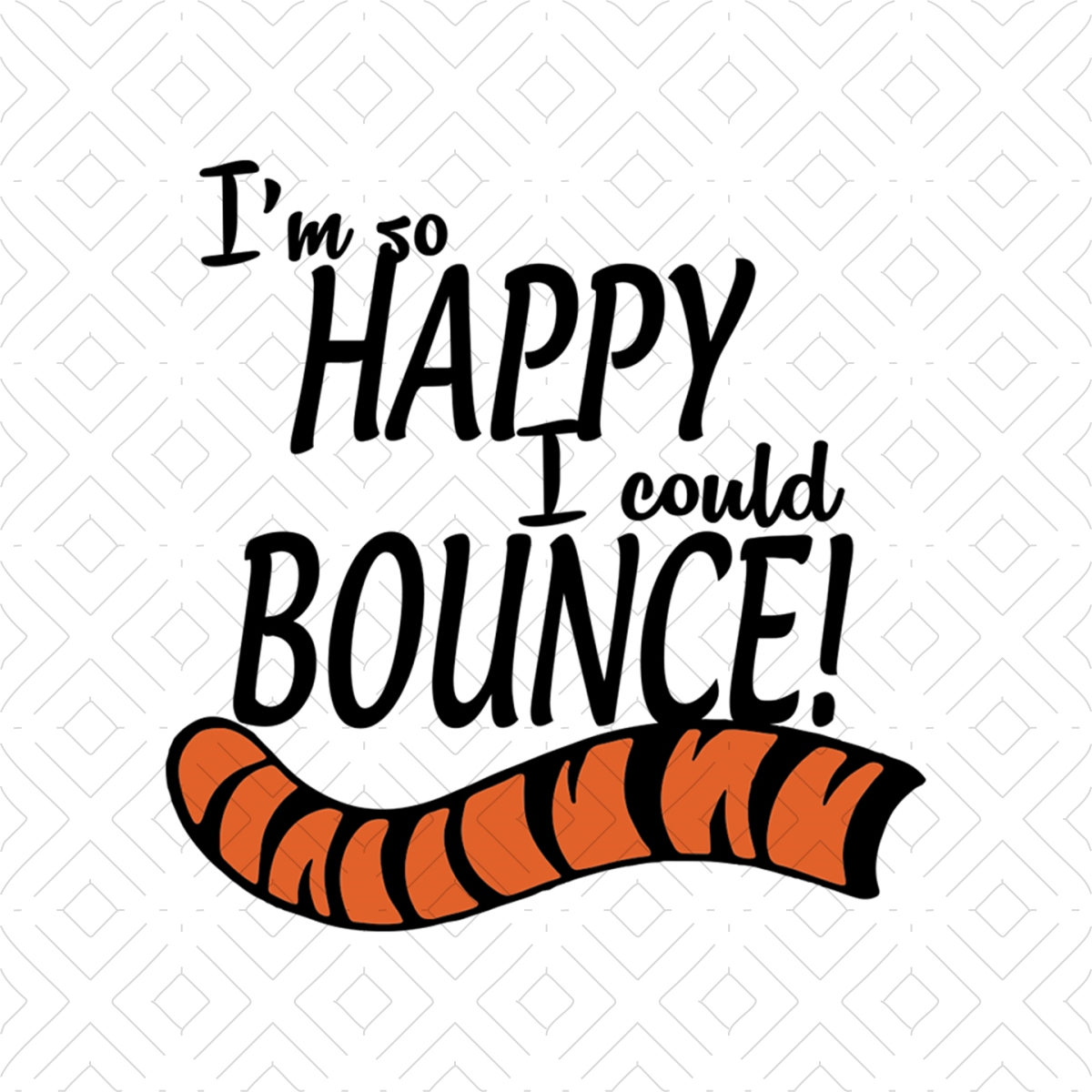 I'm So Happy I Could Bounce Shirt Svg, Gift For Friends, Gif | Inspire ...