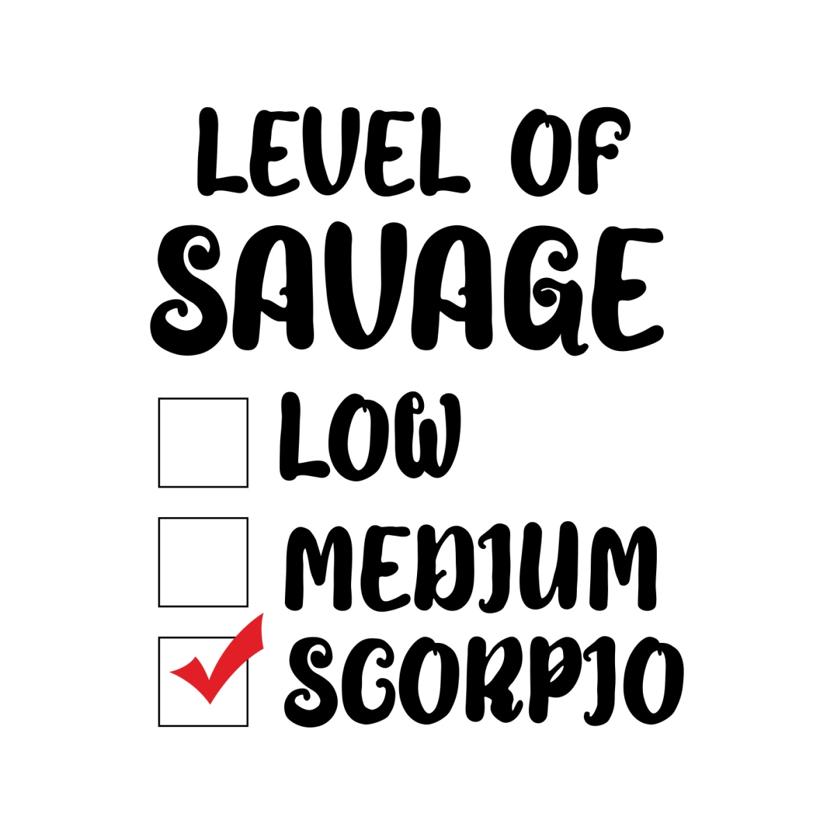 Zodiac Horoscope Level Of Savage Scorpio Svg, Trending Svg, | Inspire ...