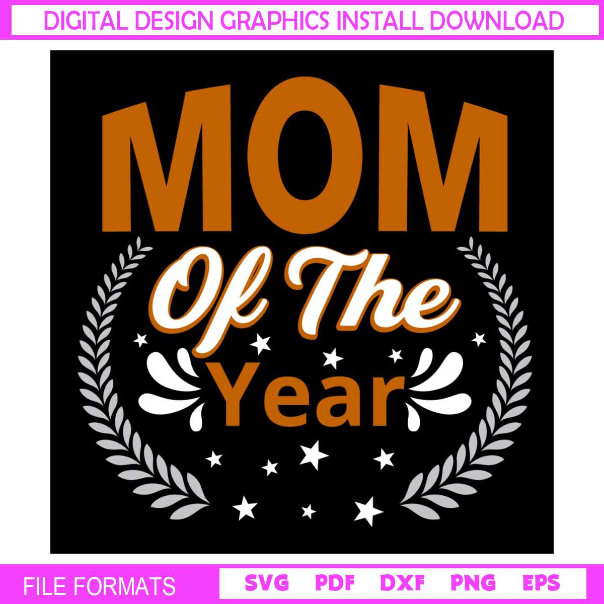 Mom Of The Year Mother Day Quotes SVG | Inspire Uplift