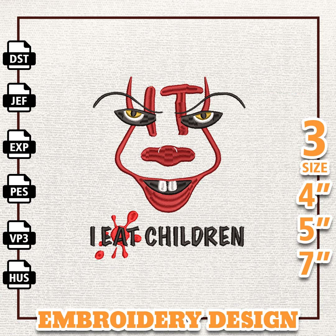 Halloween Clown Embroidery Design, The Clown I Eat Children - Inspire ...