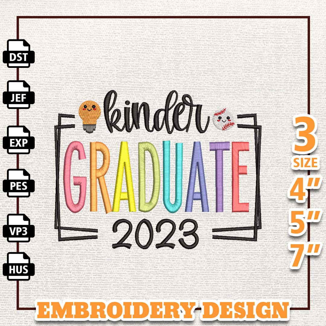 Kinder Graduate 2023 Embroidery Design, Back to School Embro | Inspire ...