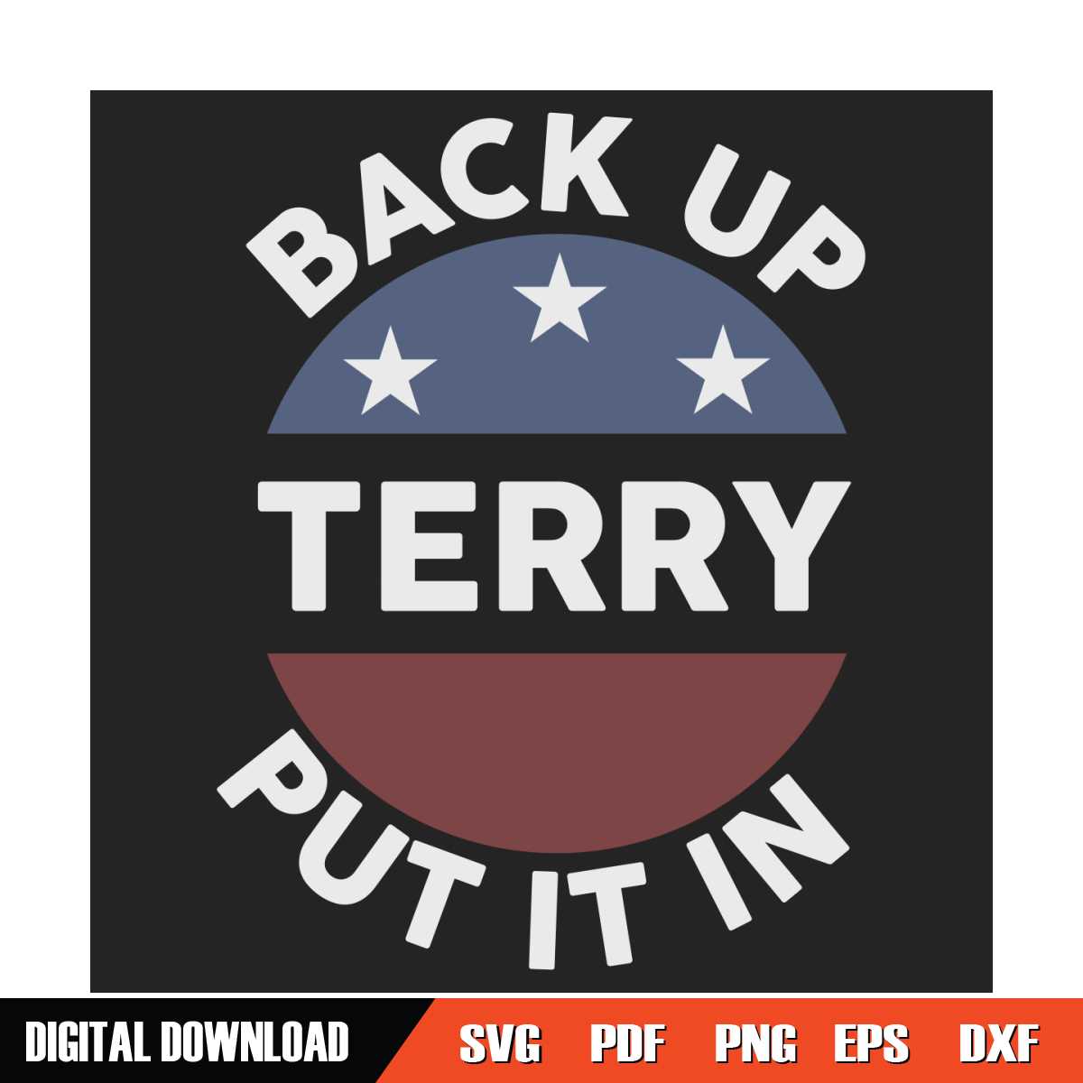 Back It Up Terry Put It In Reverse Funny 4th Of July Us Flag | Inspire ...