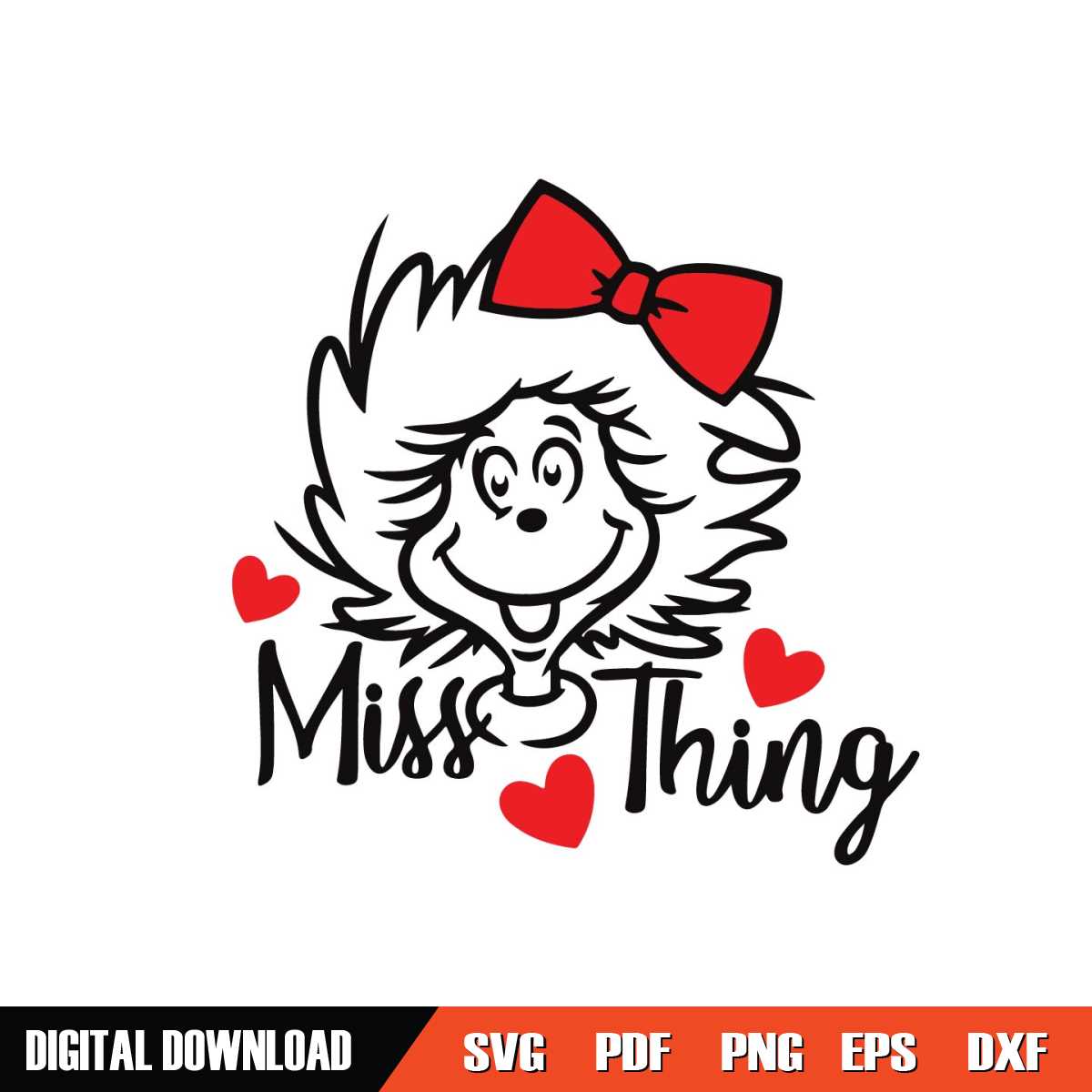 Miss Thing Dr Seuss Svg, Dr Seuss Svg, Miss Thing Svg, Thing | Inspire ...