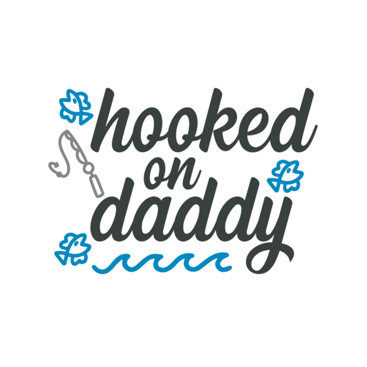 Hooked On Daddy Svg, Fathers Day Svg, Fishing Dad Svg, Dad S | Inspire ...
