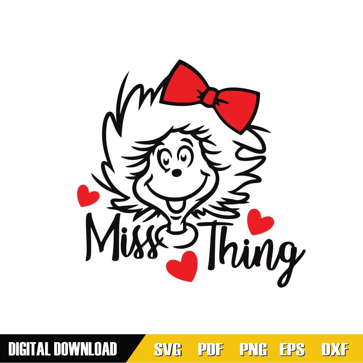 Miss Thing Dr Seuss Svg, Dr Seuss Svg, Miss Thing Svg, Thing | Inspire ...