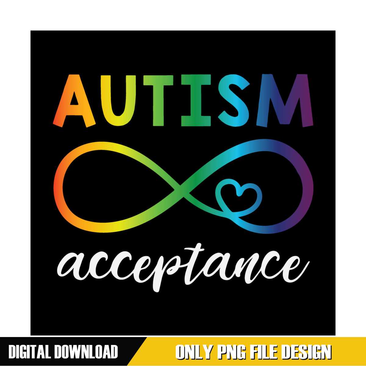 Autism Acceptance Infinity Loop Machine PNG | Inspire Uplift