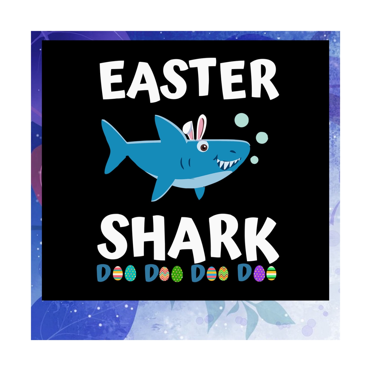 Easter shark doo doo doo svg, shark svg, shark gift, shark p | Inspire ...