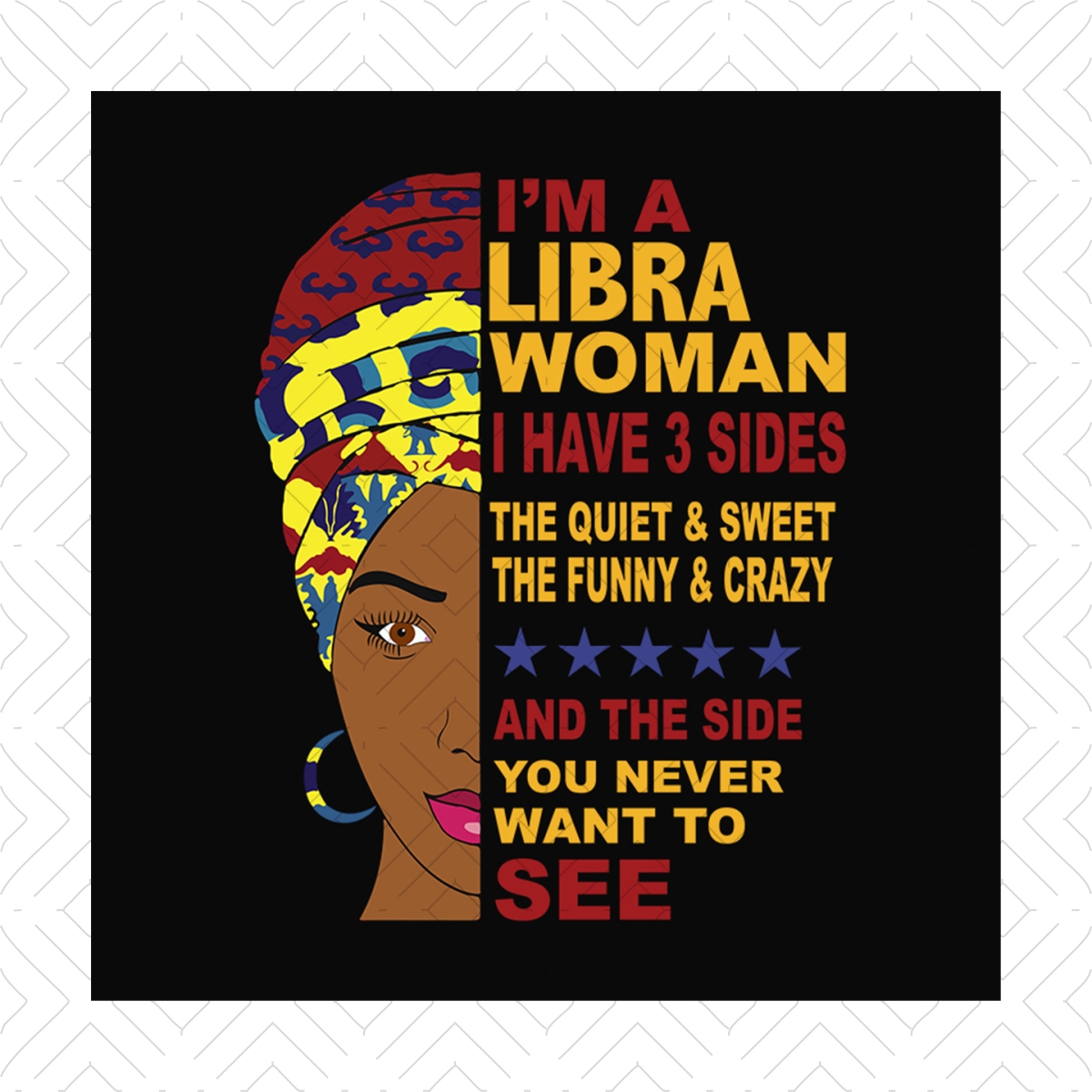 Im a libra woman i have 3 sides svg, birthday svg, libra svg | Inspire ...