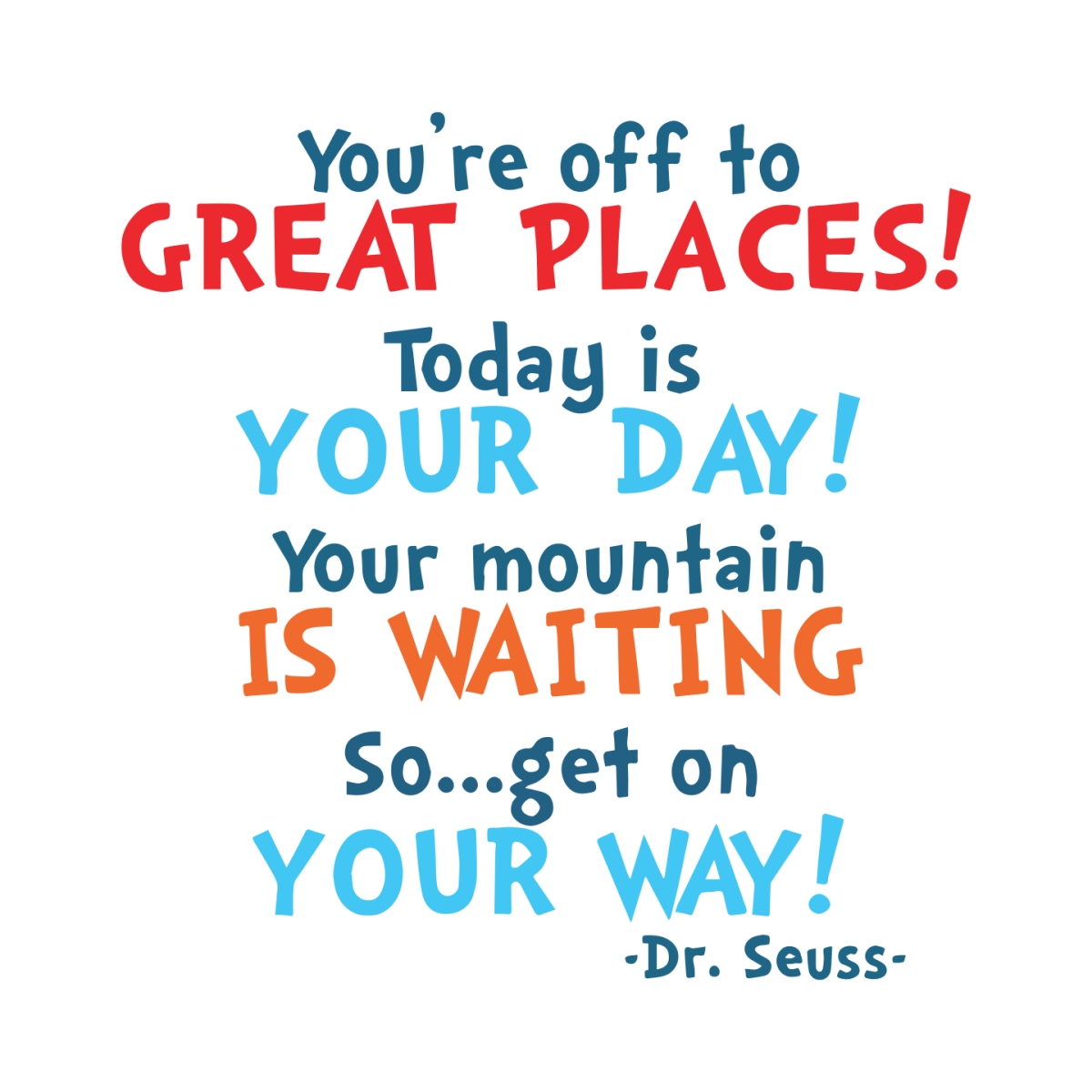 Youre Off To Great Places Dr Seuss Svg, Dr Seuss Svg, Dr Seu | Inspire ...