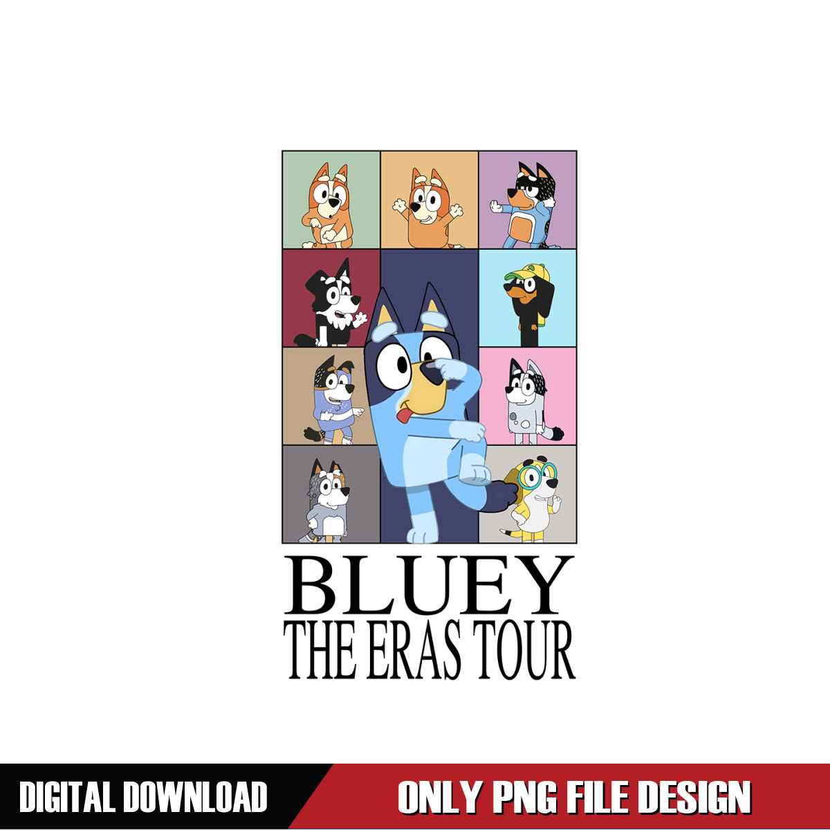 Bluey The Eras Tour PNG | Inspire Uplift