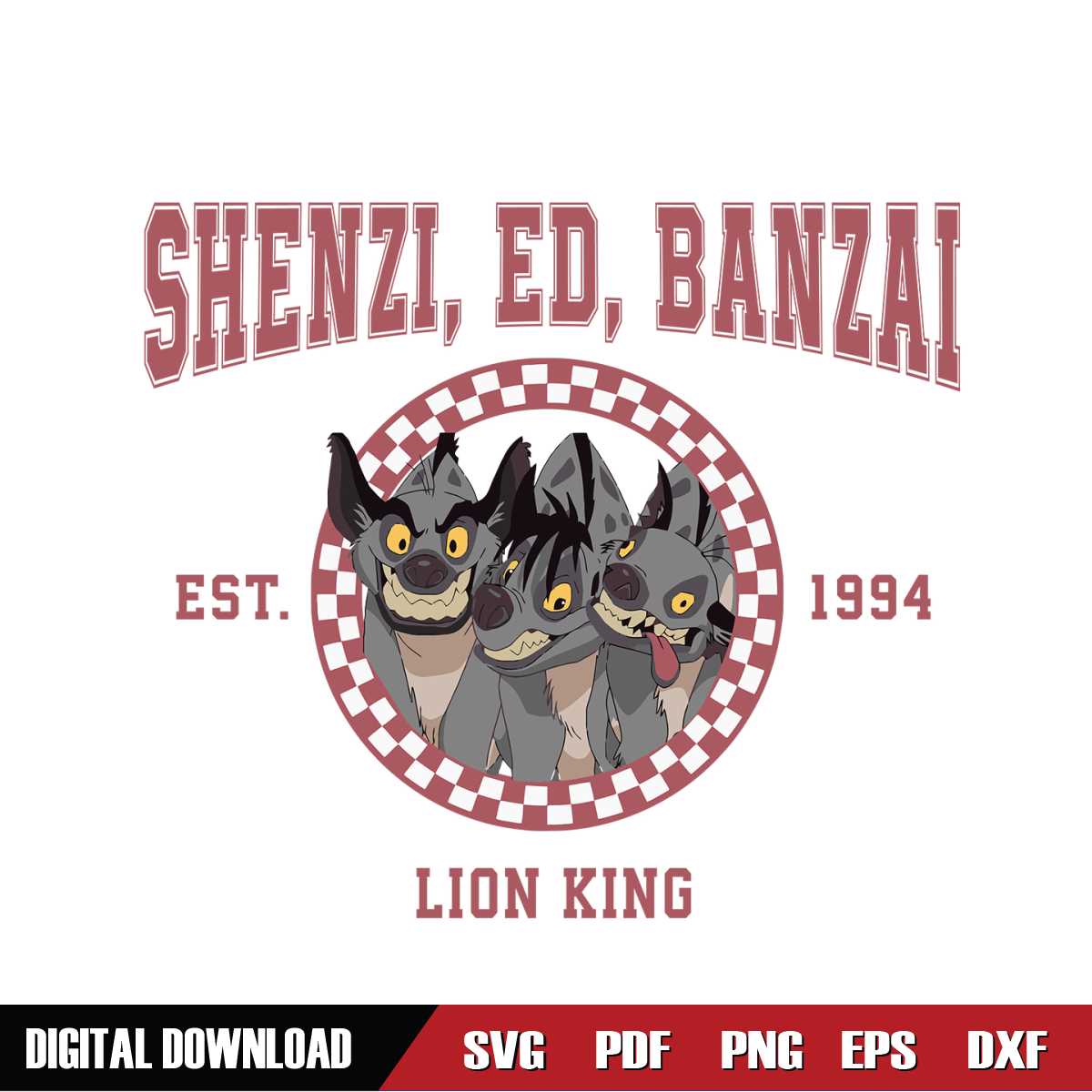 Disney Shenzi Ed and Banzai The Lion King Est 1994 SVG | Inspire Uplift
