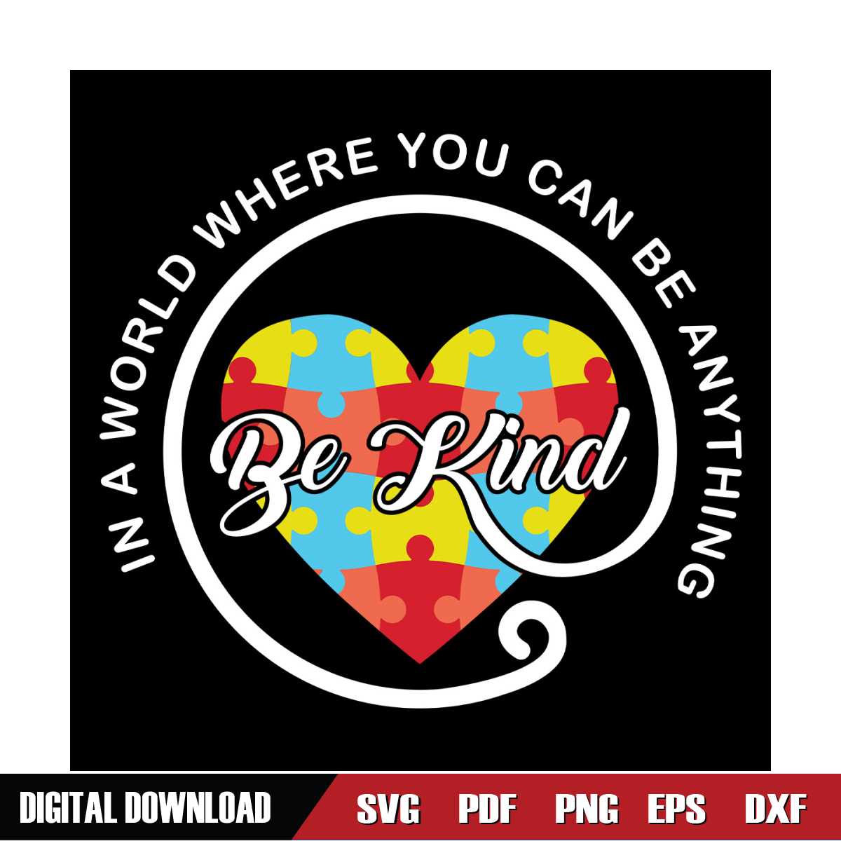Be Kind Rainbow Autism Awareness Puzzle Heart SVG | Inspire Uplift