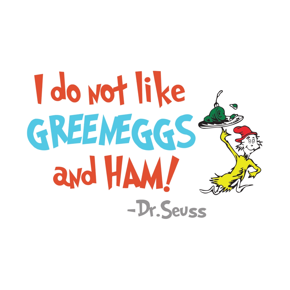 I Do Not Like Green Eggs And Ham Svg, Dr Seuss Svg, Green Eg | Inspire ...