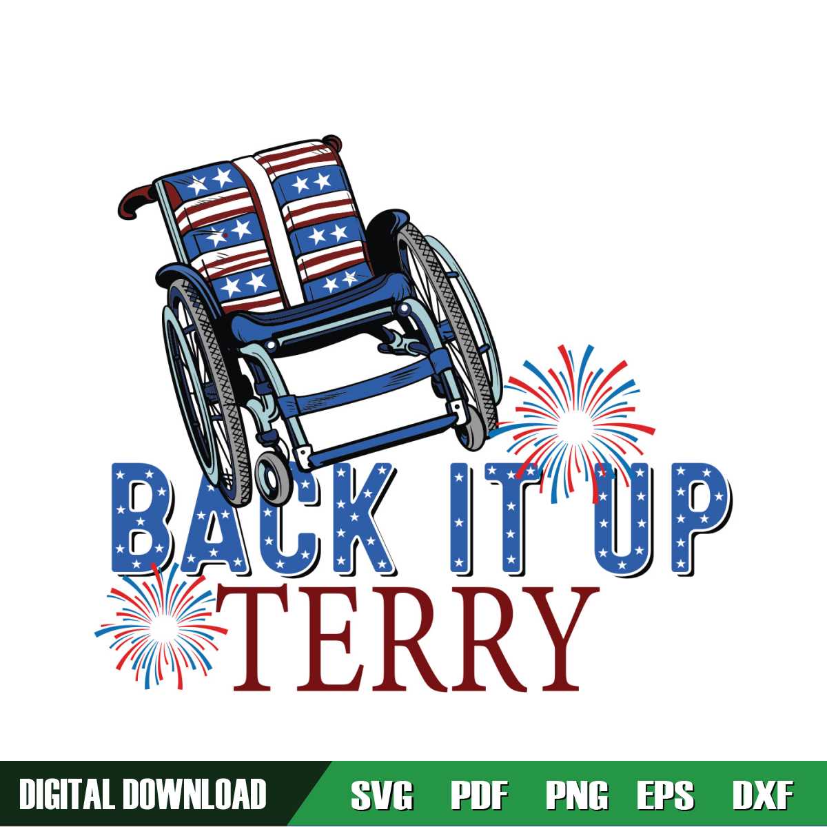 Back It Up Terry Put It In Reverse 4th Of July Fireworks Svg | Inspire ...