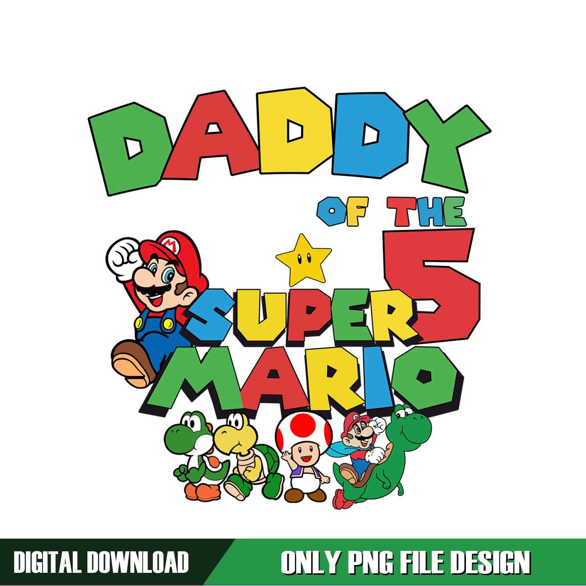 Daddy Of The Super Mario Bros PNG - Inspire Uplift