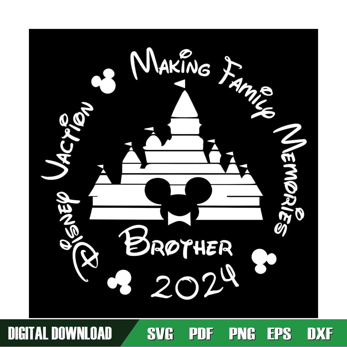 Mickey Brother Mouse Disney Vacation 2024 SVG | Inspire Uplift