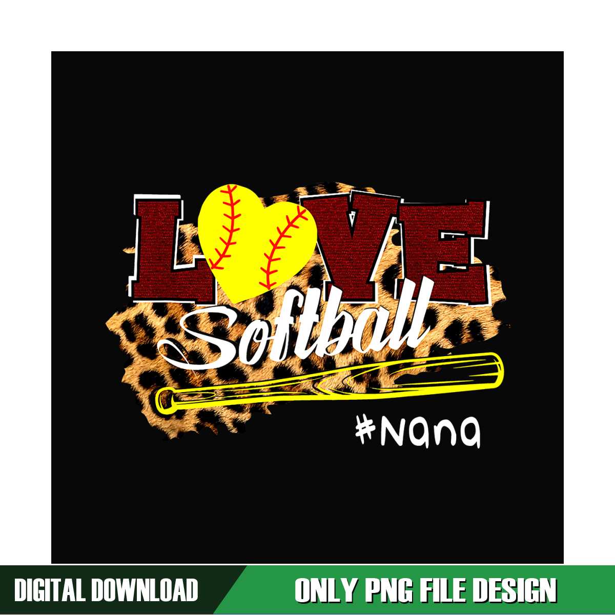 Love Softball Nana Leopard Print Baseball Bat PNG | Inspire Uplift