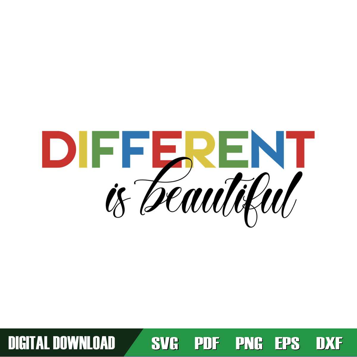 Different Is Beautiful Autism Awareness Quotes SVG | Inspire Uplift