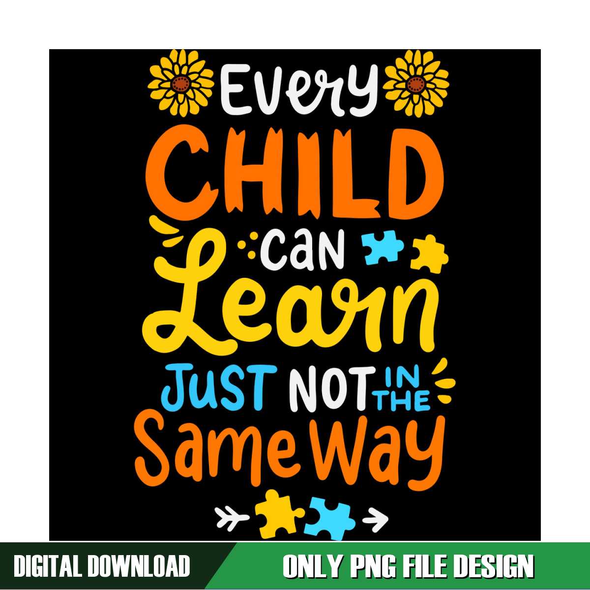 Autism Every Child Can Learn Quote Design PNG | Inspire Uplift