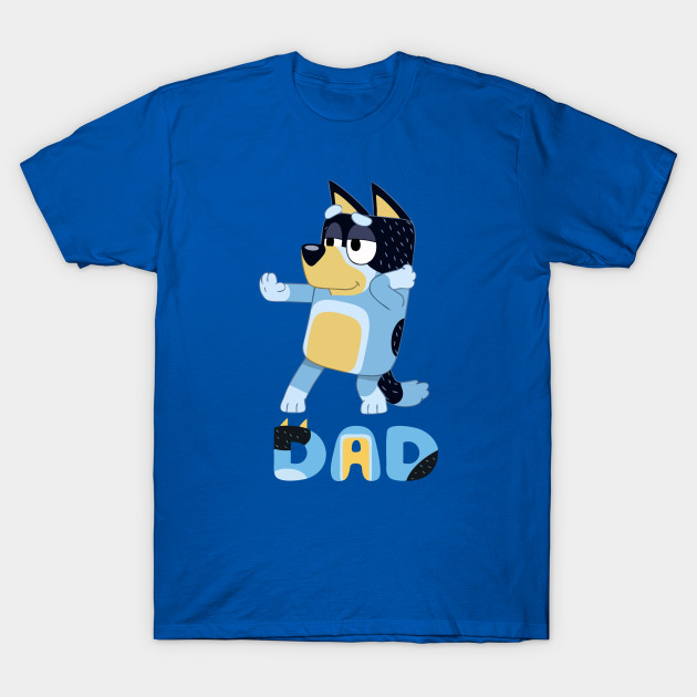 Bluey Dad Exclusive T-Shirt | Inspire Uplift