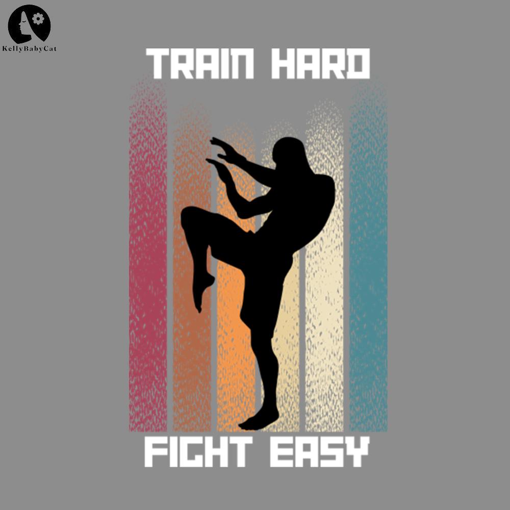 Train Hard Fight Easy MMA Sport PNG Boxing PNG download | Inspire Uplift