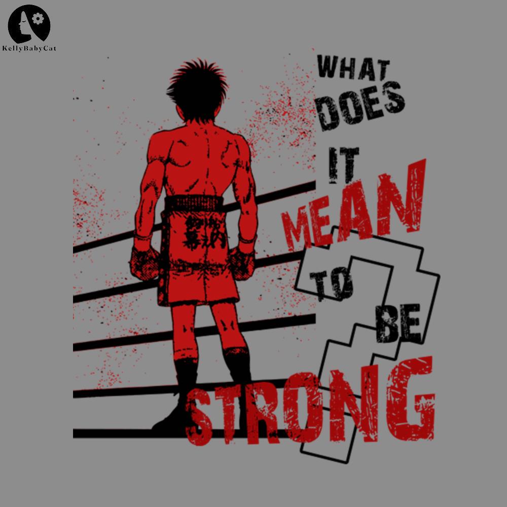 Ippo the boxer What does it mean to be strong Sport PNG Boxi | Inspire ...