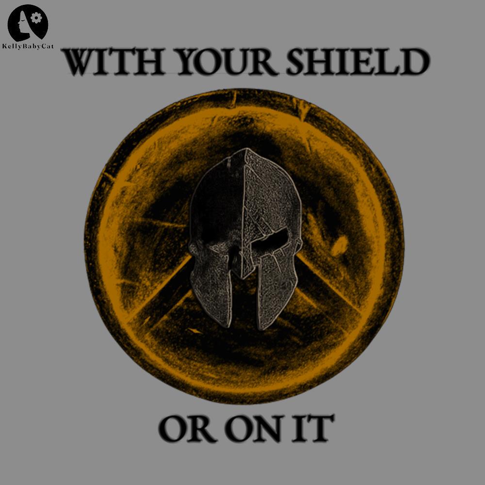 With Your Shield or on it Warrior PNG download | Inspire Uplift