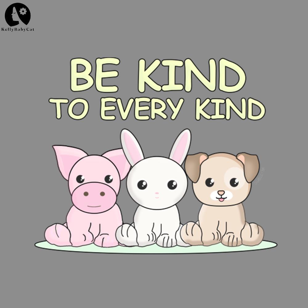 Be kind to every kind Funny PNG, Cute Animal PNG download | Inspire Uplift