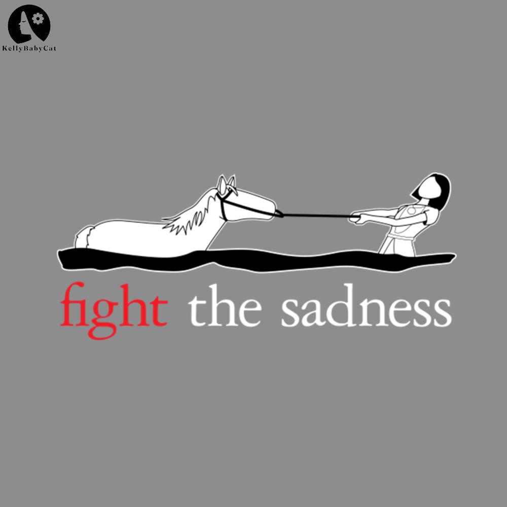 Fight The Sadness PNG download | Inspire Uplift