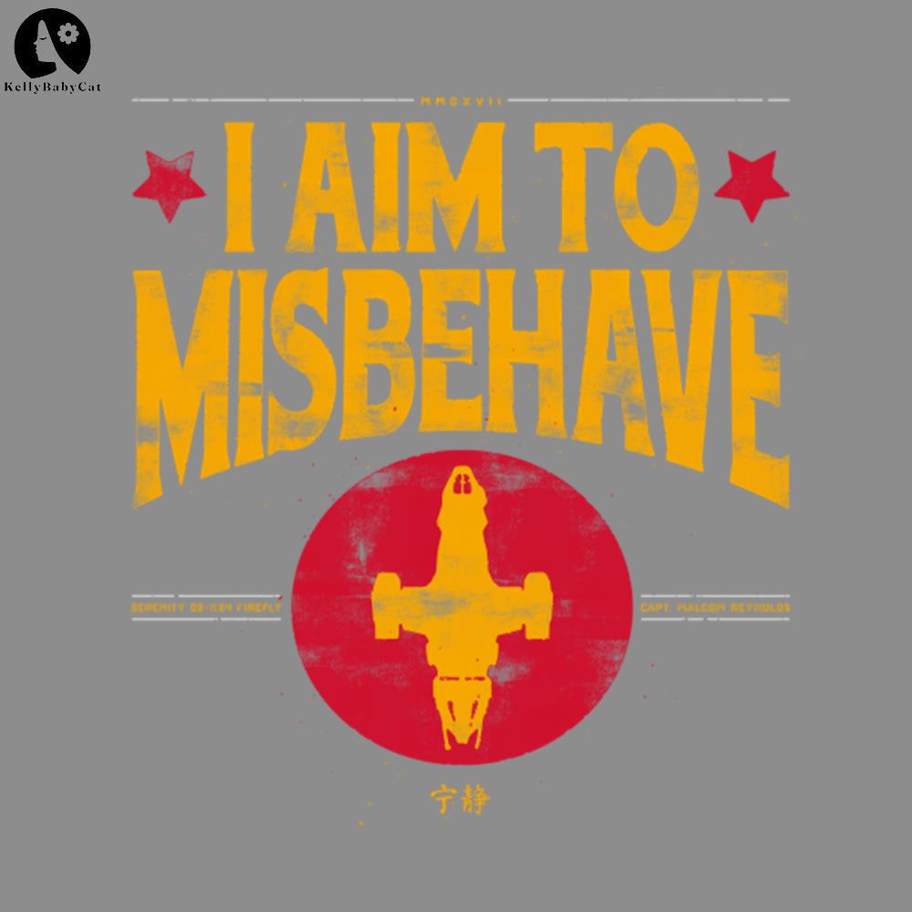 I aim to Misbehave PNG download | Inspire Uplift