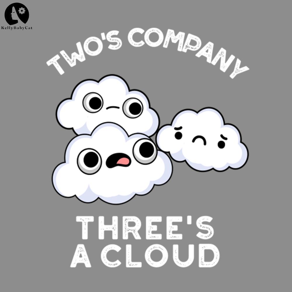 Two Company Threes A Cloud Cute Weather Pun Threes Company P | Inspire ...