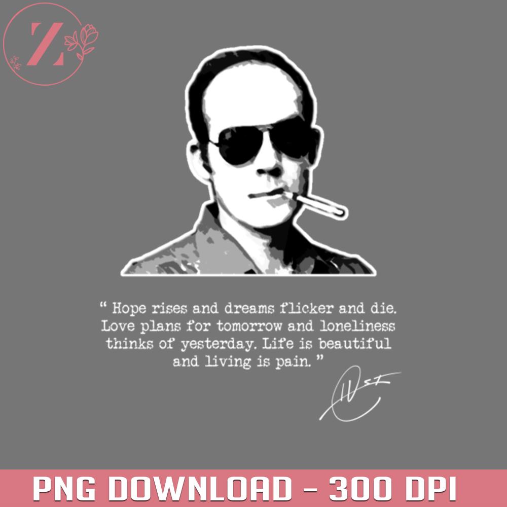 Hunter S Thompson Living is Pain Hunter Hunter Anime PNG d | Inspire Uplift