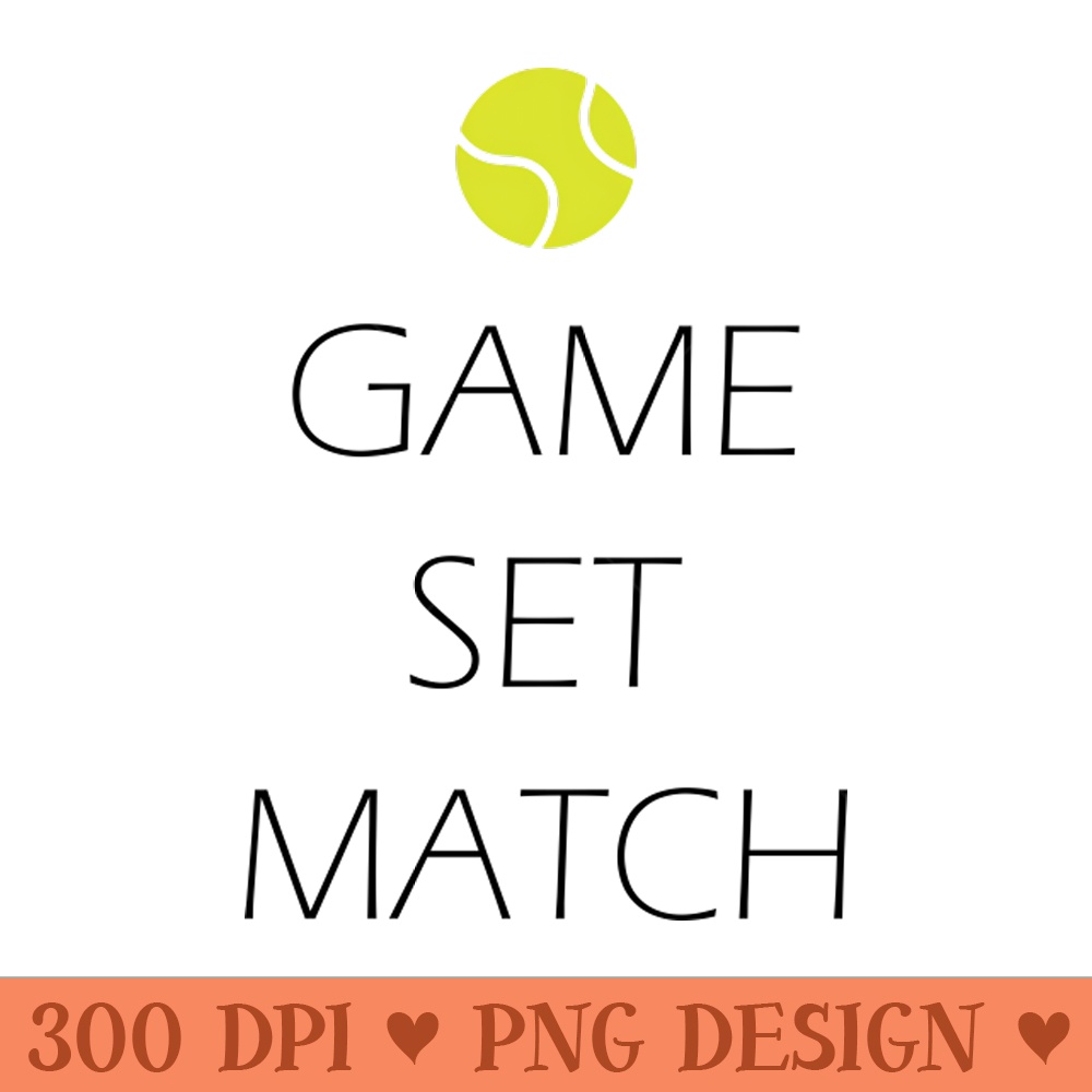 Game, Set, Match, Tennis - PNG Clipart | Inspire Uplift