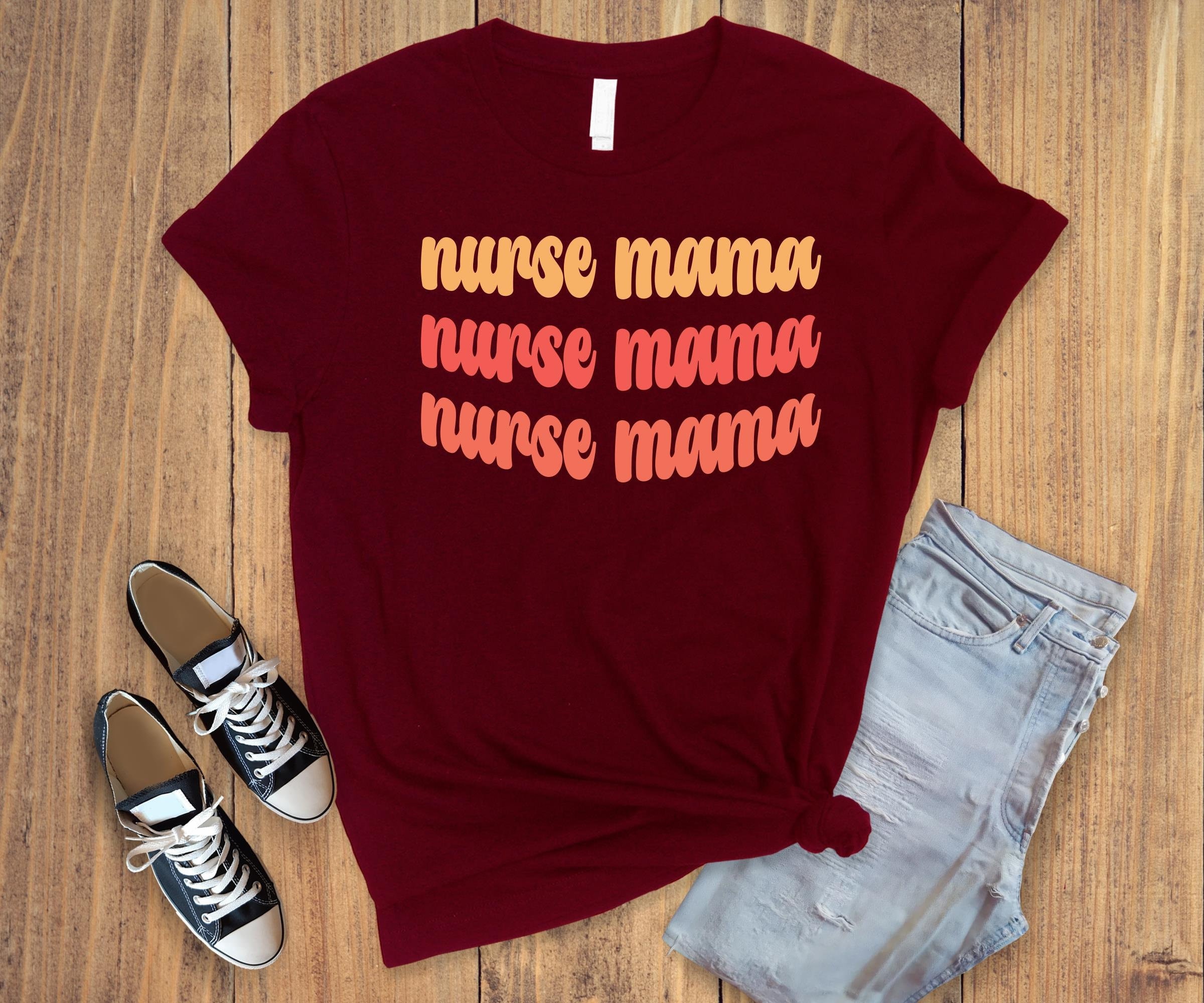 nurse mama ,gift for mama mother,professional mother shirt , | Inspire ...