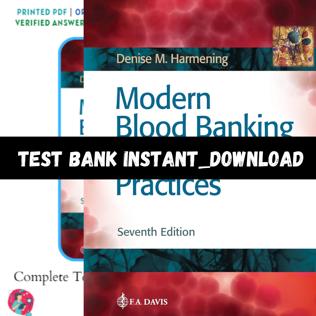 Test Bank for Modern Blood Banking & Transfusion Practices 7 | Inspire ...