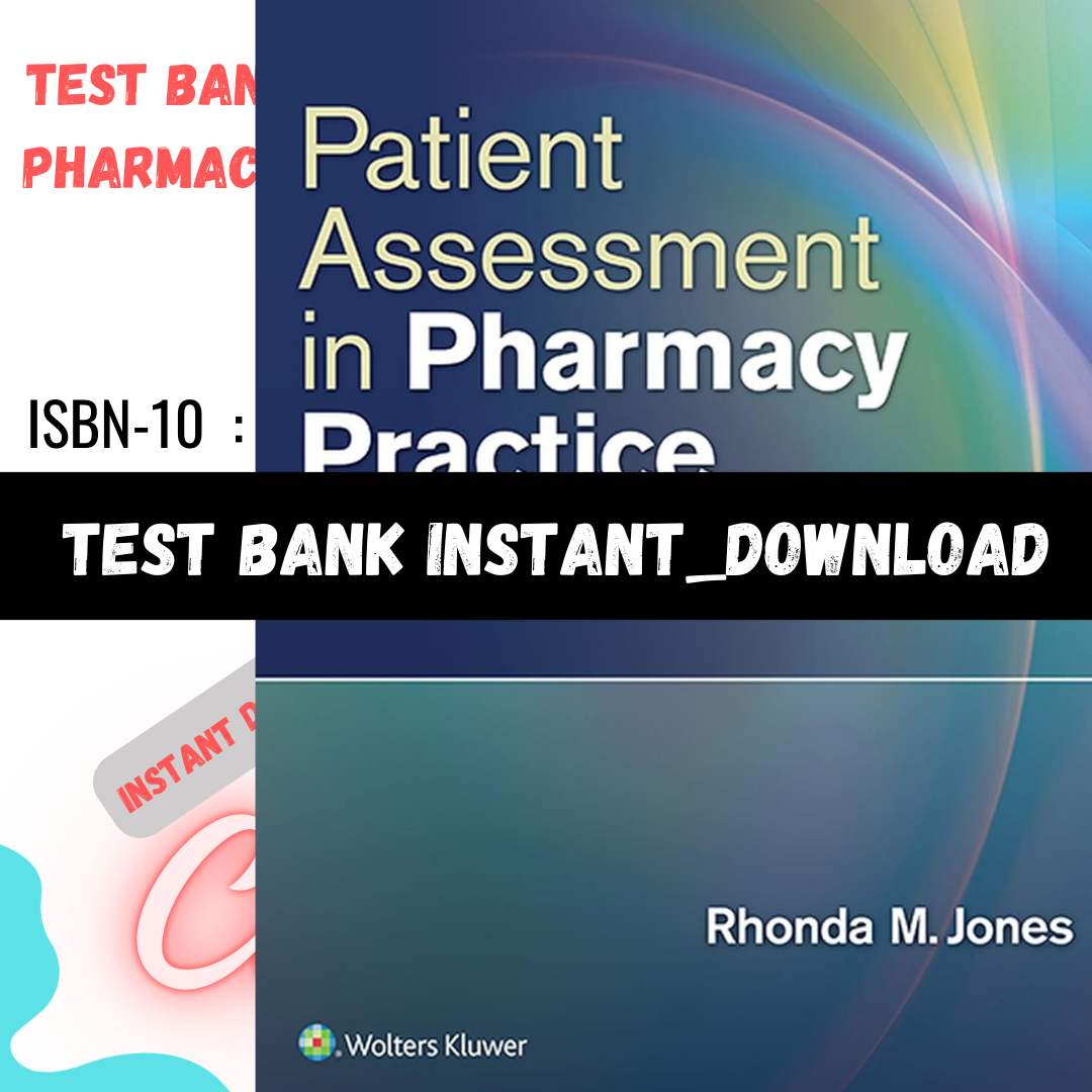 Test Bank for Patient Assessment in Pharmacy Practice 3rd Ed | Inspire ...