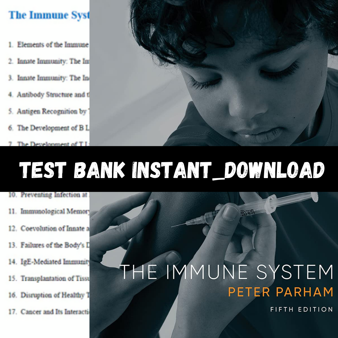 Test Bank for The Immune System 5th Edition Parham PDF | Ins | Inspire ...