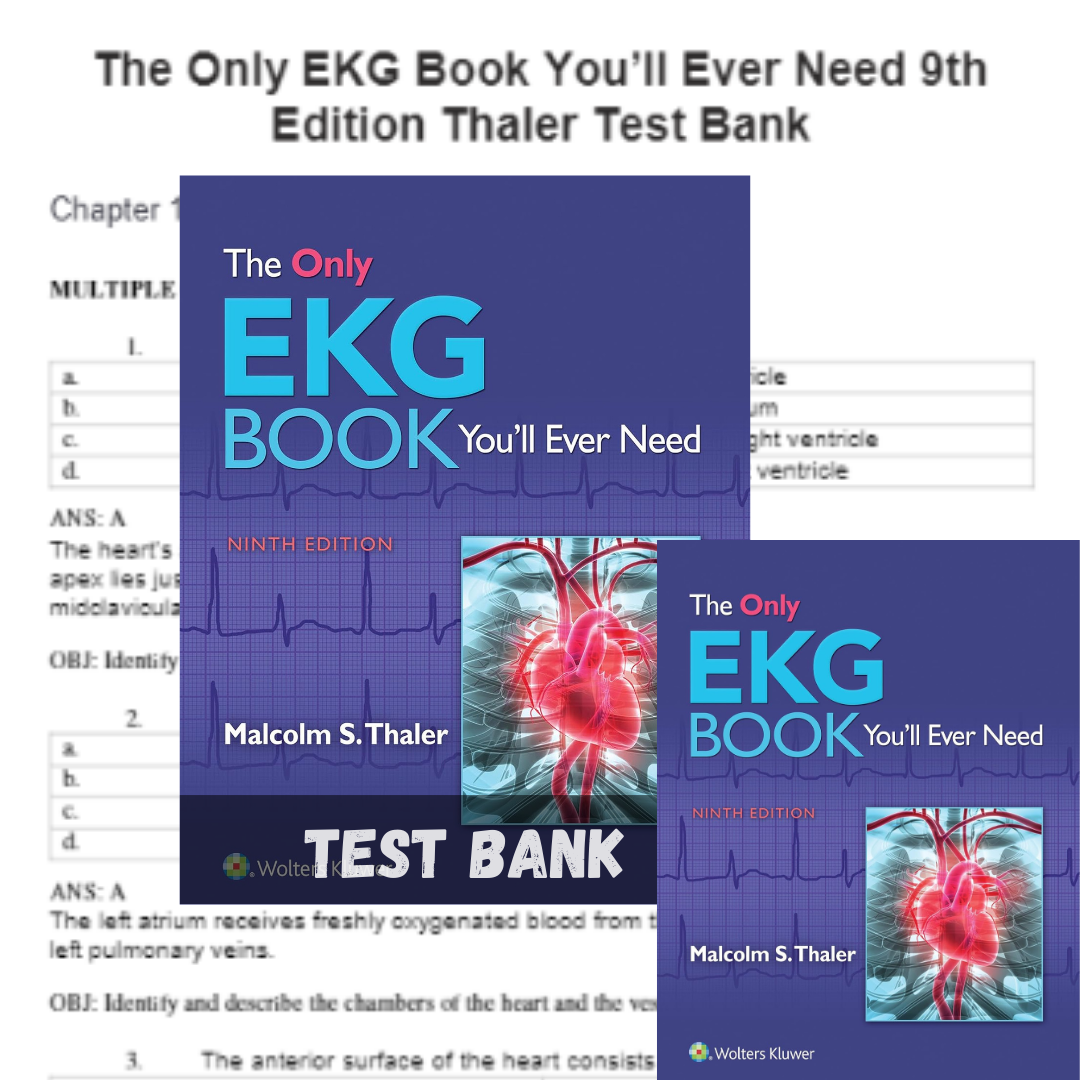 Test bank The Only EKG Book You'll Ever Need 9th Edition Tha | Inspire ...