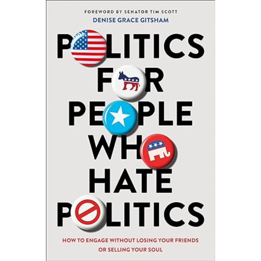 Politics for People Who Hate Politics: How to Engage without | Inspire ...