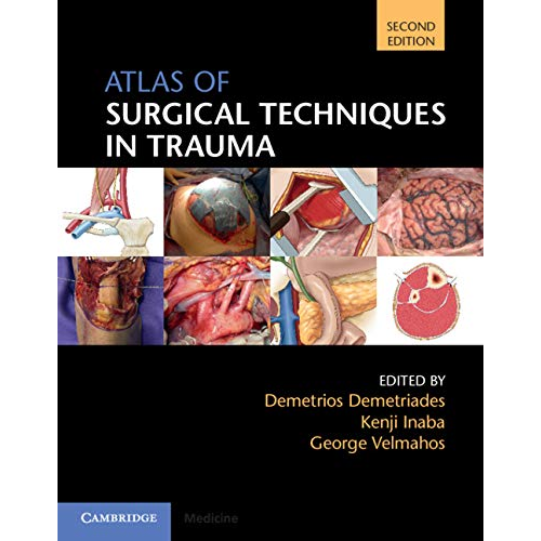 Atlas of Surgical Techniques in Trauma 2nd Edition | Inspire Uplift
