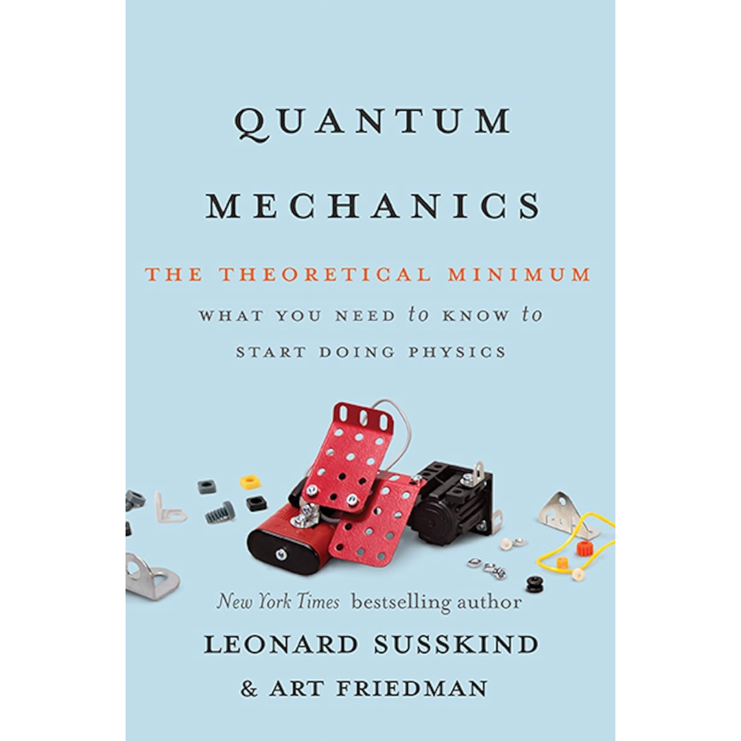 Quantum Mechanics: The Theoretical Minimum | Inspire Uplift