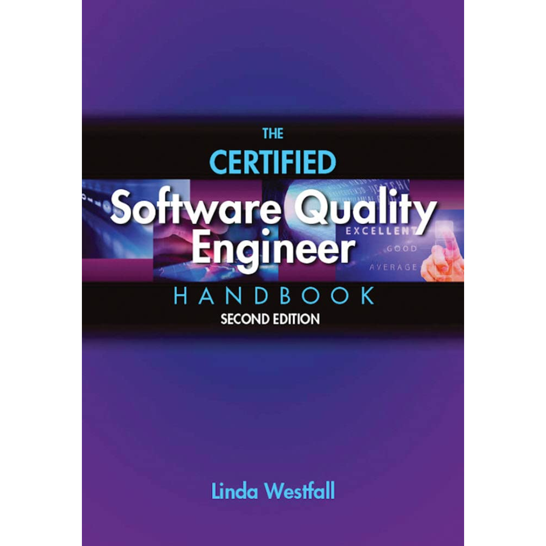 The Certified Software Quality Engineer Handbook | Inspire Uplift