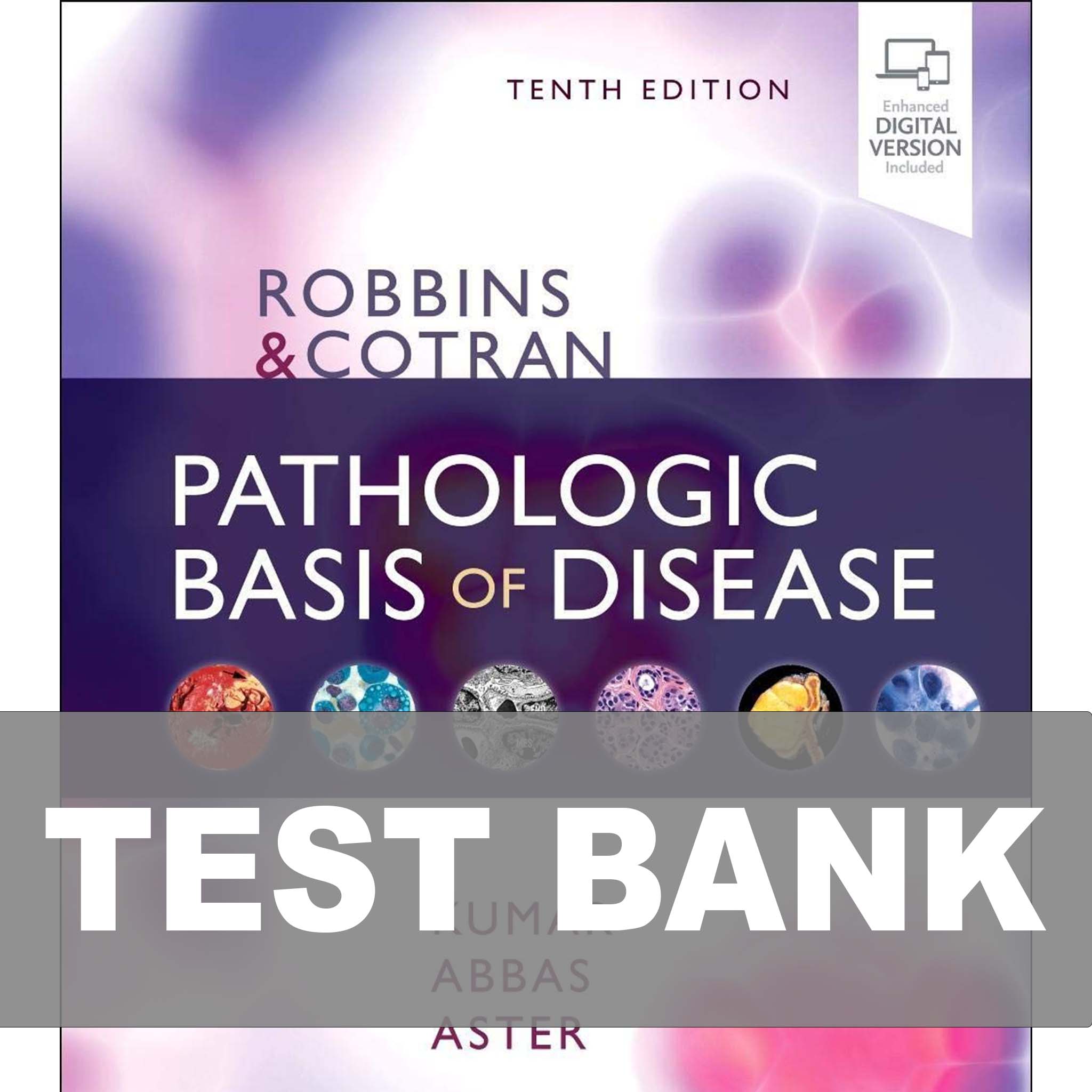 Robbins & Cotran Pathologic Basis of Disease 10e Test Bank | Inspire Uplift