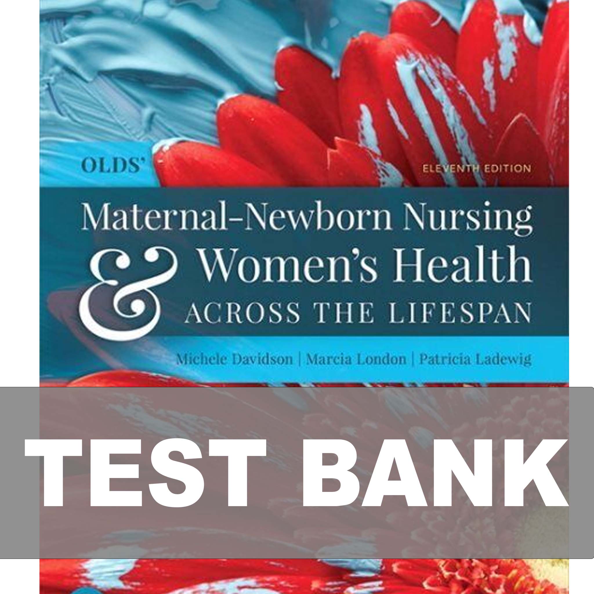 Olds Maternal Newborn Nursing and Womens Health TEST BANK | Inspire Uplift
