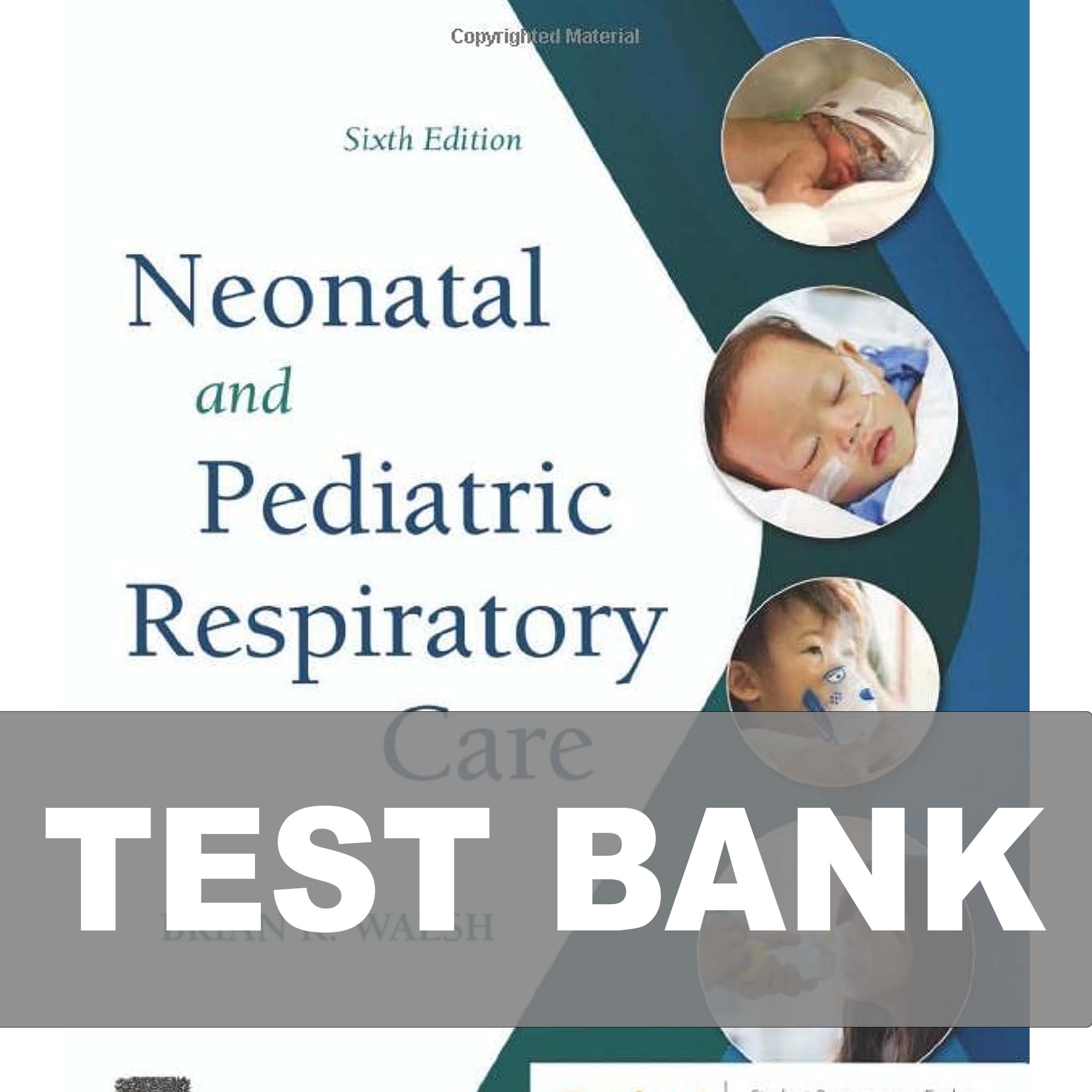 Neonatal and Pediatric Respiratory Care 6th Edition TestBank | Inspire ...