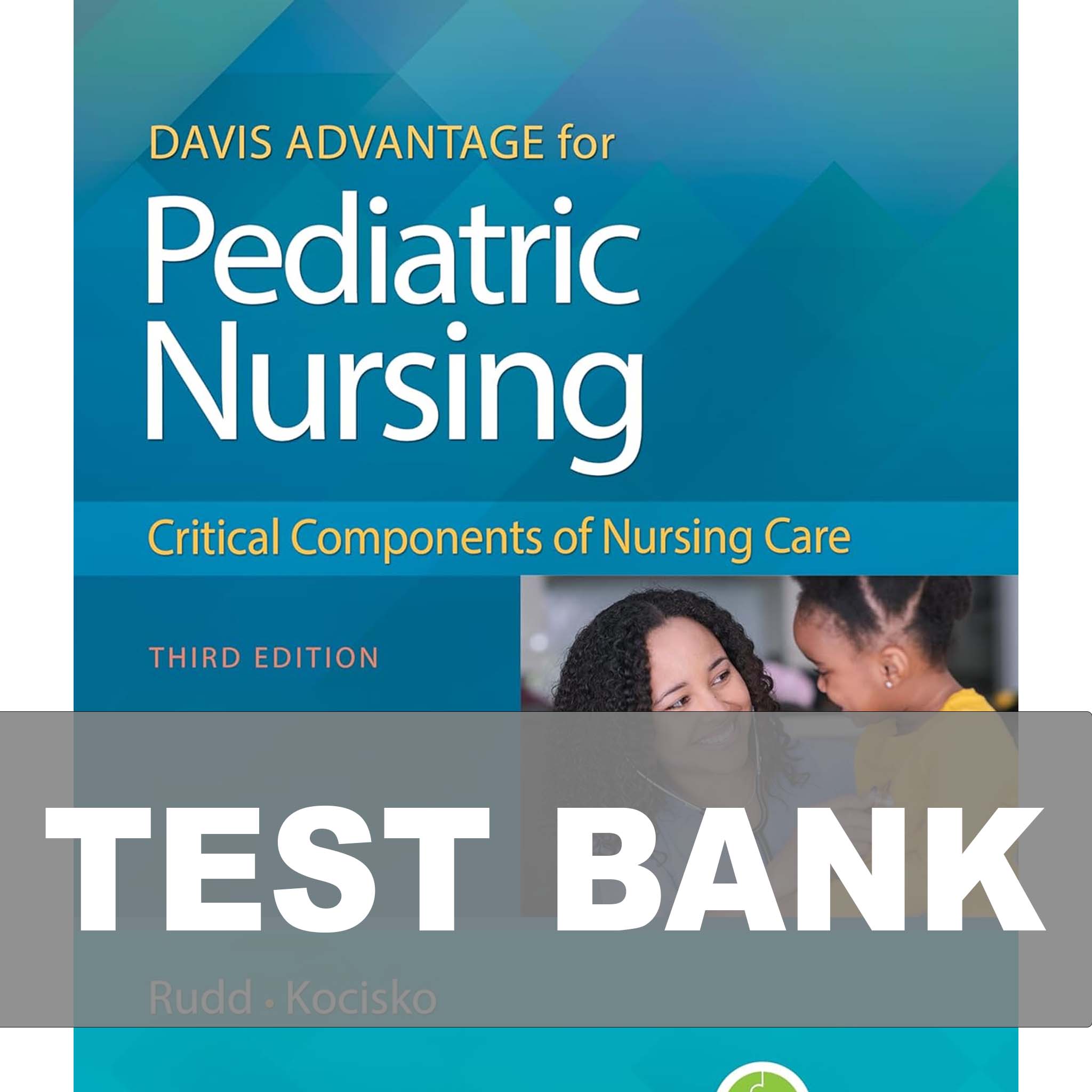 Davis Advantage for Pediatric Nursing 3rd Edition Test Bank | Inspire ...