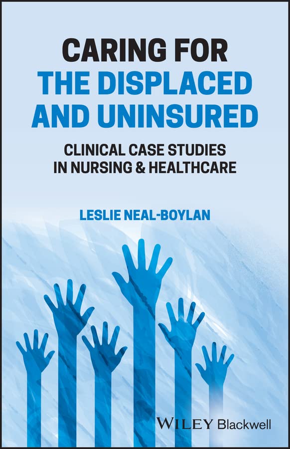 Caring for the Displaced and Uninsured: Clinical Case Studie | Inspire ...