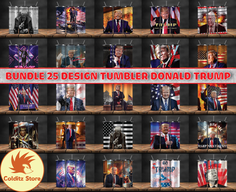 Bundle 25 Design Tumbler Donald Trump, Trump Tumbler Wrap PN | Inspire ...