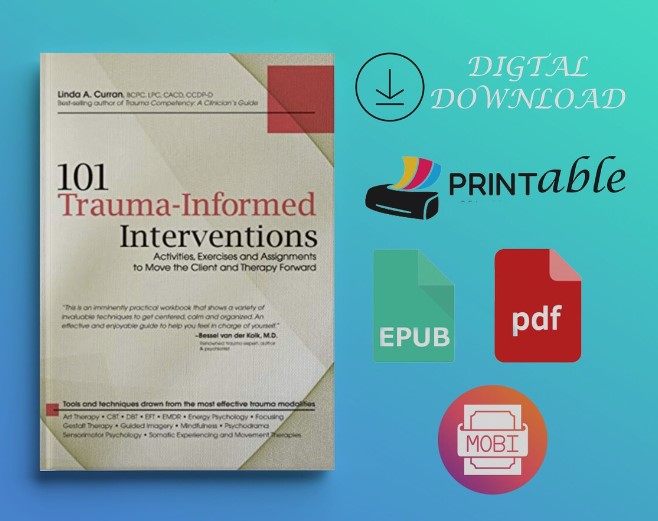 101 Trauma-Informed Interventions: Activities, Exercises and | Inspire ...