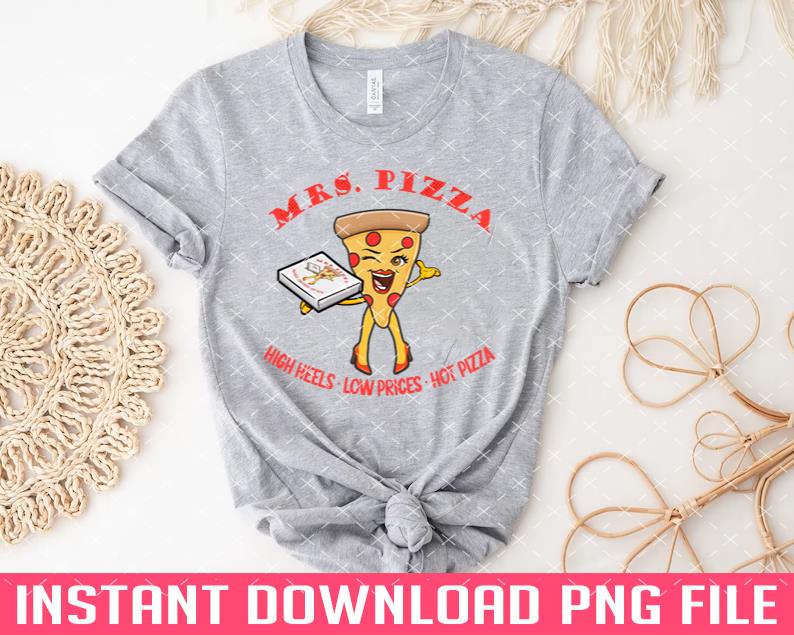 Mrs Pizza Pizzeria PNG files for sublimation | Inspire Uplift